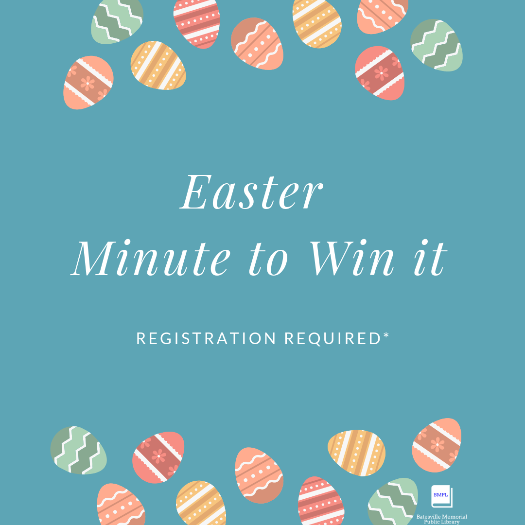 Easter Minute to Win it Calendar – Batesville Memorial Public Library