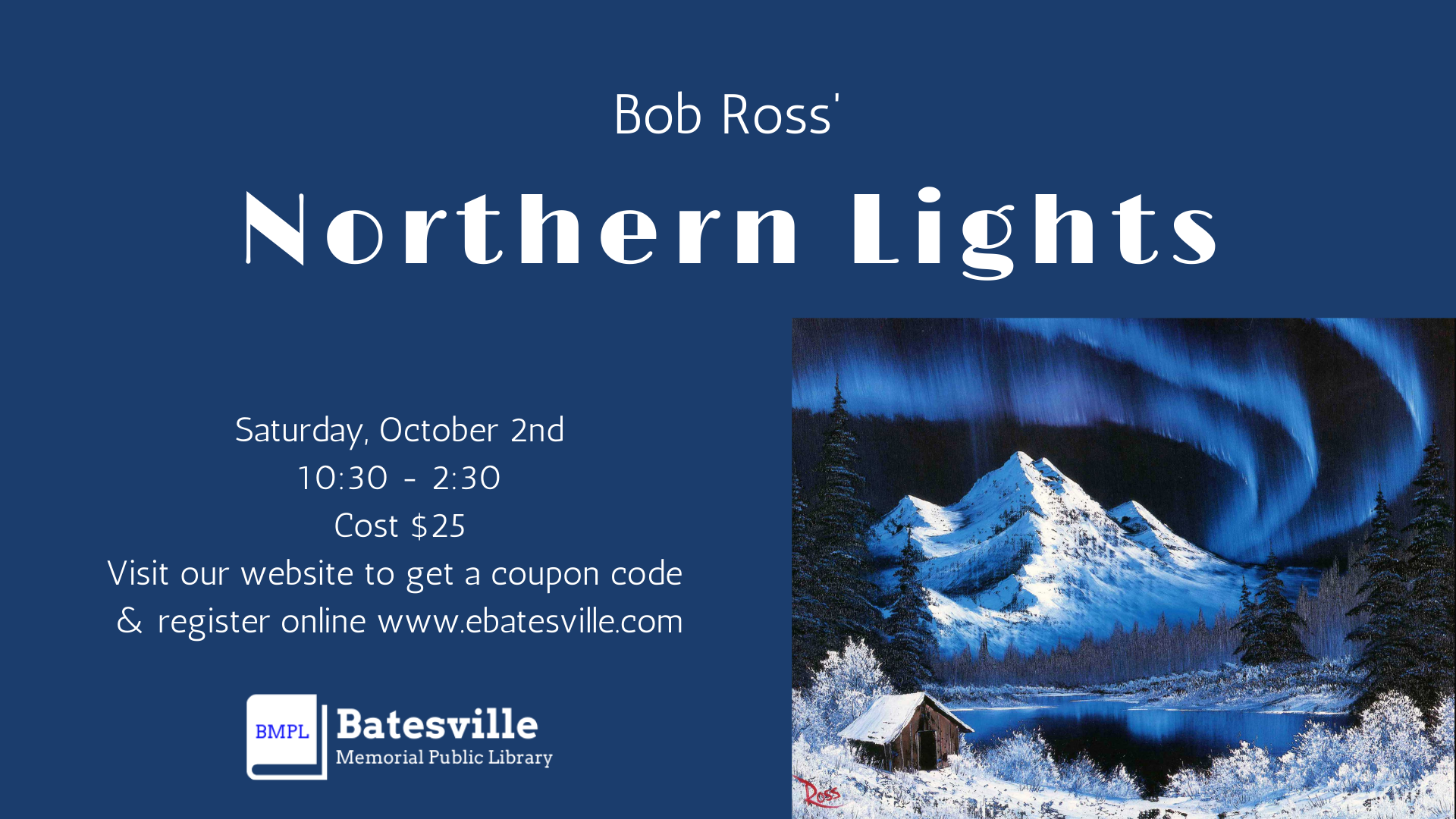 Bob Ross’ Northern Lights TV – Batesville Memorial Public Library