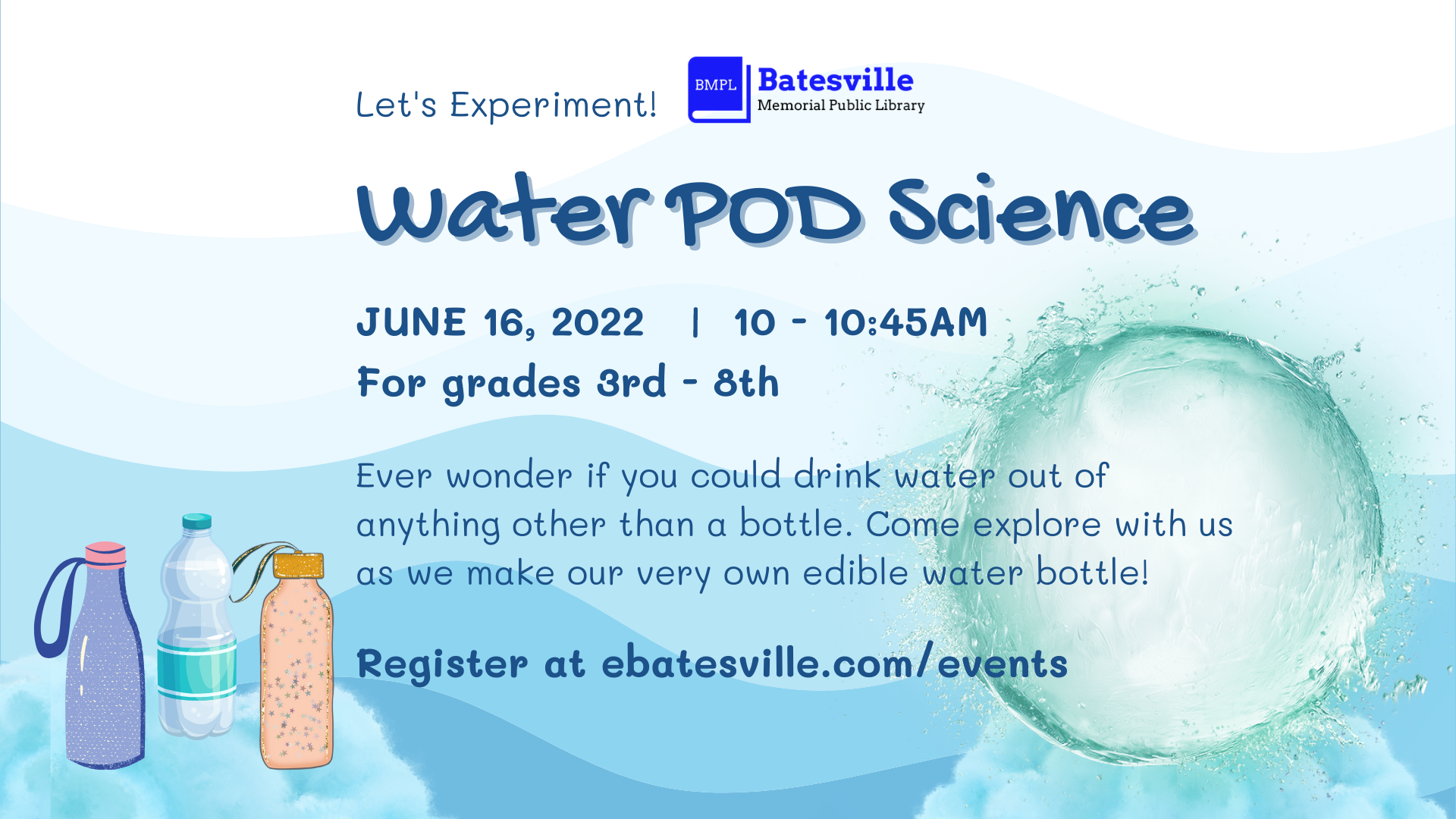 Water Pod Science_TV_JUNE 2022 – Batesville Memorial Public Library